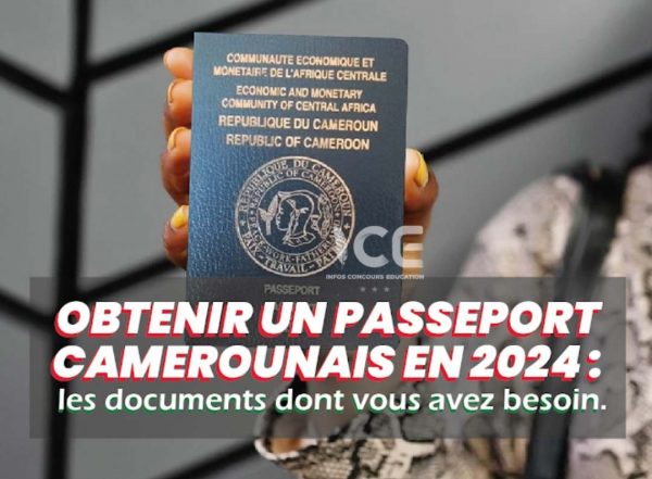 Passeport camerounais en 2024 : documents à fournir